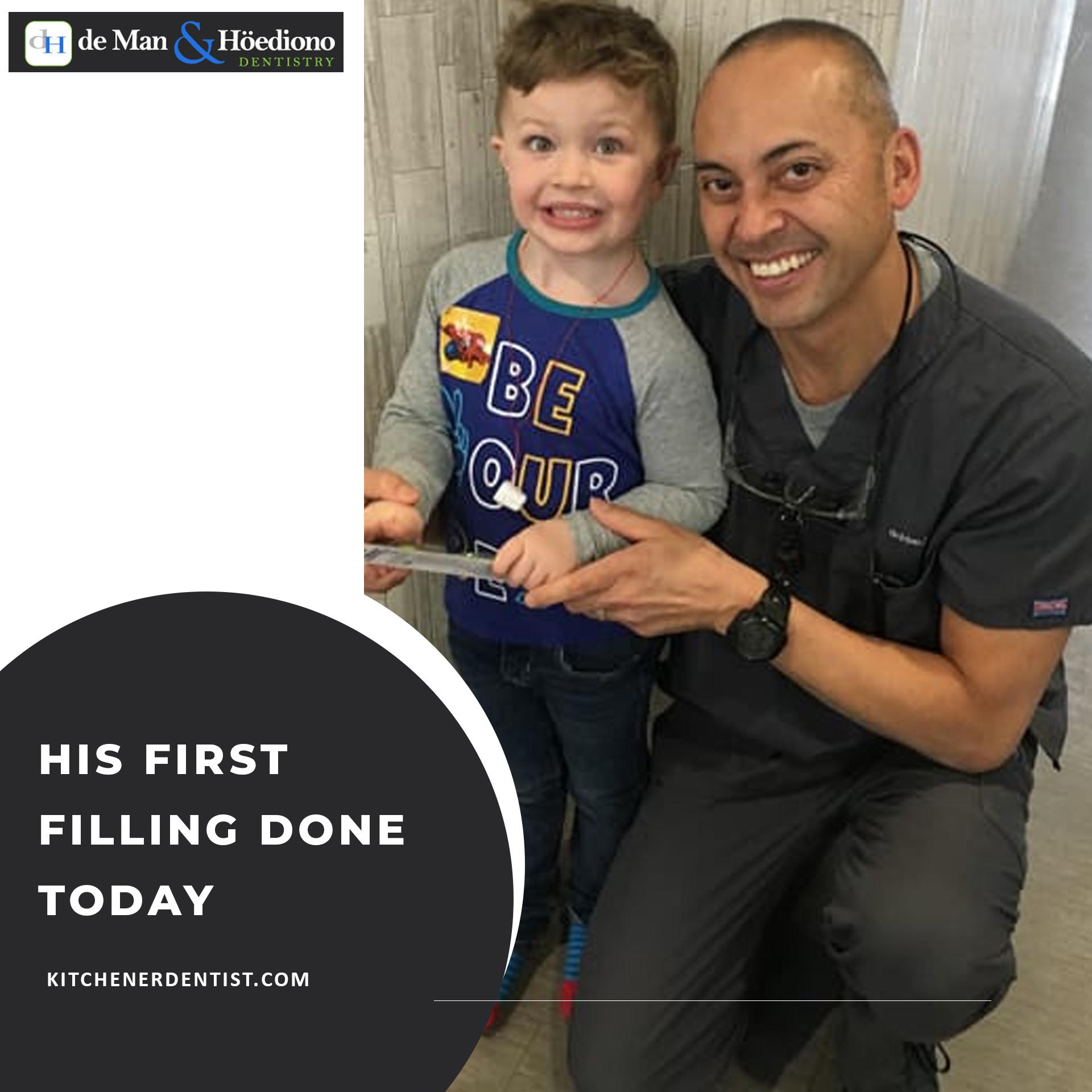 His first filling done today! - Kitchener Dentist - de Man & Höediono ...